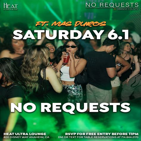 No Requests And Mas Duro At Heat Ultra Lounge Saturday Jun 1 2024
