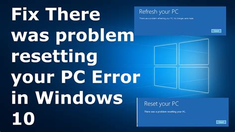 How To Fix Error Resetting Pc Design Talk