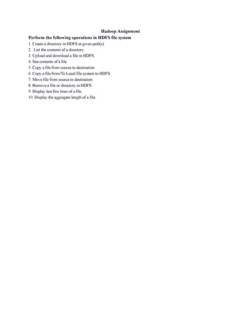 10 Working With Hdfs Hadoop Assignment Perform The Following