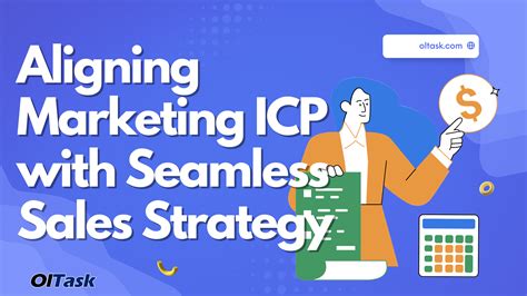 How To Align Marketing Icp With Sales For Seamless Strategy Oltask