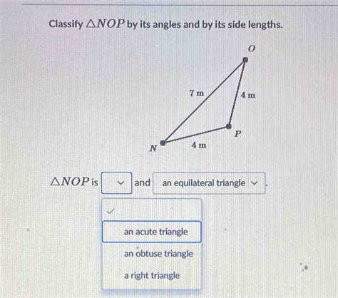 Solved Classify Nop By Its Angles And By Its Side Lengths Nop Is And