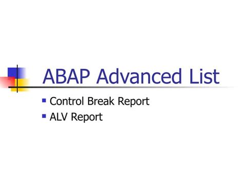 Abap Advanced List Ppt