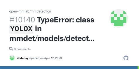 Typeerror Class `yolox` In Mmdetmodelsdetectorsyoloxpy Init