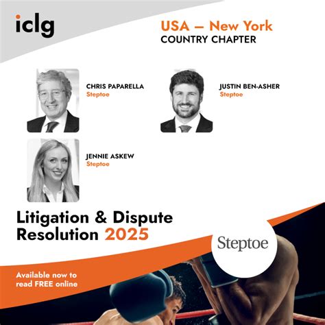Litigation And Dispute Resolution Laws And Regulations Report 2025 Usa New… Chris Paparella