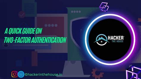 A Guide To Two Factor Authentication Enhancing Your Online Security HITH Blog Hackerinthehouse