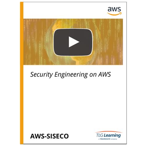 Security Engineering On Aws Tlg Learning 800 460 2298