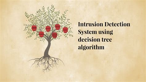 Intrusion Detection System Using Decision Tree Algorithm By Mahmoud Hamza On Prezi