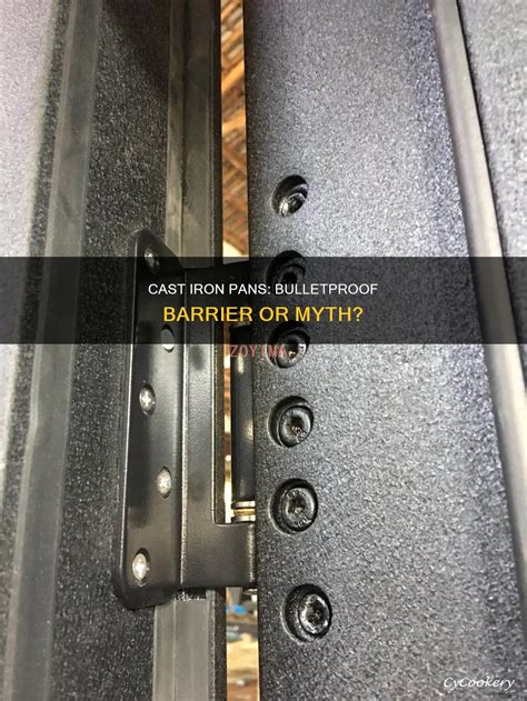 Cast Iron Pans Bulletproof Barrier Or Myth Cycookery