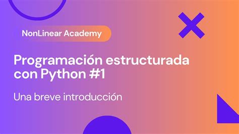 Programación Estructurada Con Python 1 Youtube