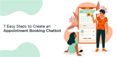 7 Easy Steps To Create An Appointment Booking Chatbot
