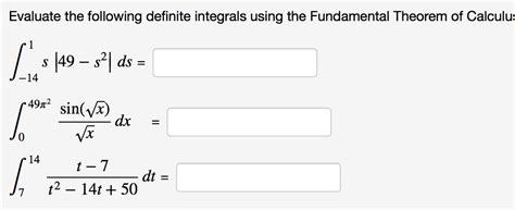 Solved Evaluate The Following Definite Integrals Using The