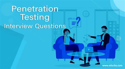 top 10 penetration testing interview questions {updated for 2023}