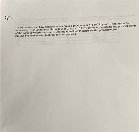 Solved Q1 An Arithmetic Cash Flow Gradient Series Equals