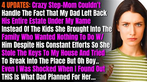 4 Updates Crazy Step Mom Couldnt Handle The Fact That My Dad Left 4 Updates Crazy Step Mom Couldnt Handle The Fact That My Dad Left