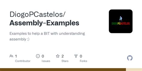 Github Diogopcastelos Assembly Examples Examples To Help A Bit With