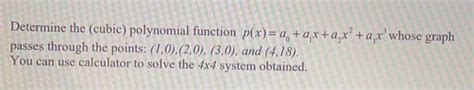 Solved Determine The Cubic Polynomial Function