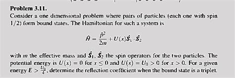 solved problem 3 11 consider a one dimensional problem