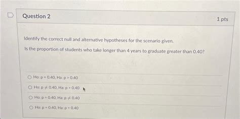 Solved Identify The Correct Null And Alternative Hypotheses