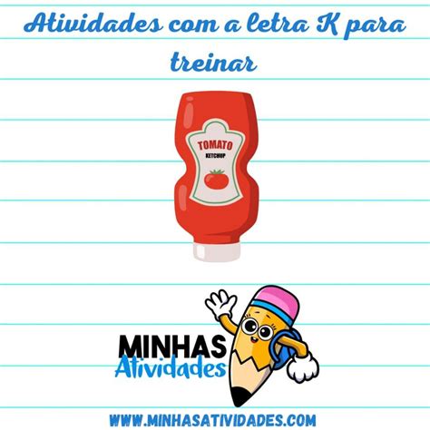 Atividades Com A Letra K Para Treinar