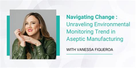 Unraveling Em Trending In Aseptic Manufacturing