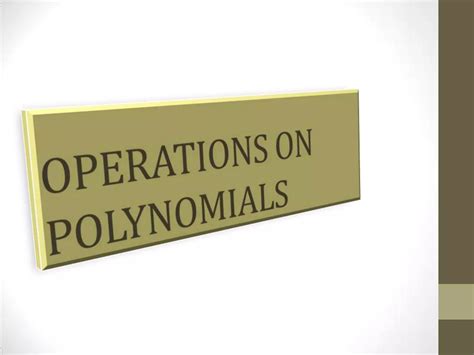 Operations On Polynomials Pptx