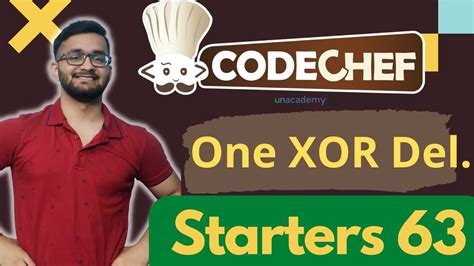 One Xor Deletions Codechef Starters 63 In Hindi Youtube