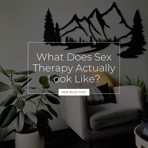 What Does Sex Therapy Actually Look Like