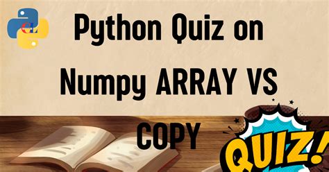 Python Quiz On Numpy Array Vs Copy ~ Computer Languages Clcoding