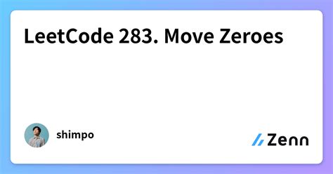 Leetcode 283 Move Zeroes