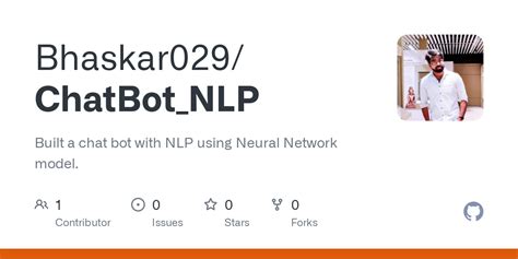 Github Bhaskar029chatbotnlp Built A Chat Bot With Nlp Using Neural