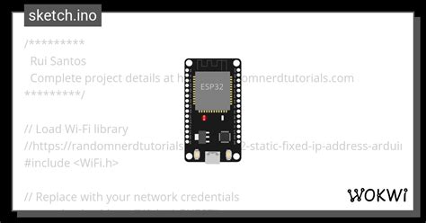 Static Fixed IP Address Sketch Copy Wokwi ESP32 STM32 Arduino Simulator