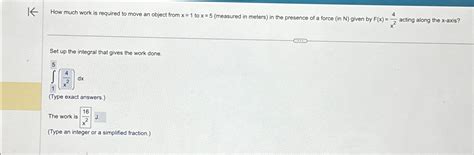 Solved How Much Work Is Required To Move An Object From X1