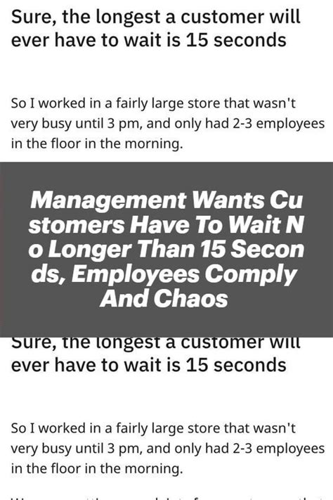 Management Wants Customers Have To Wait No Longer Than 15 Seconds