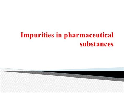 Impurities Pptx Chemistry Science