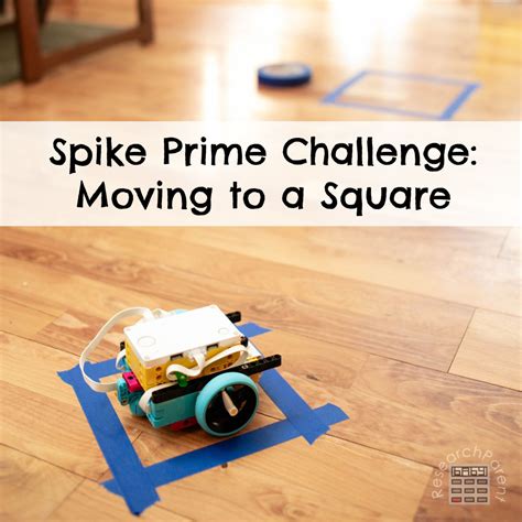 Spike Prime Challenge Moving To A Square