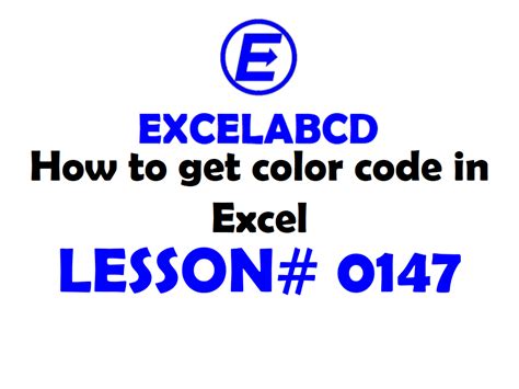 lesson 147 how to get color code in excel excelabcd