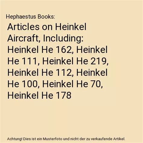 Articles On Heinkel Aircraft Including Heinkel He 162 Heinkel He 111