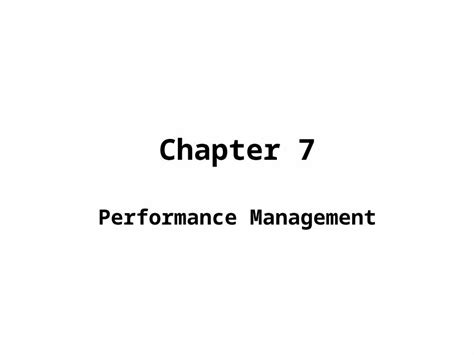 Ppt Chapter 7 Performance Management Learning Objectives Understand