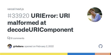 Urierror Uri Malformed At Decodeuricomponent · Issue 33920 · Vercelnextjs · Github