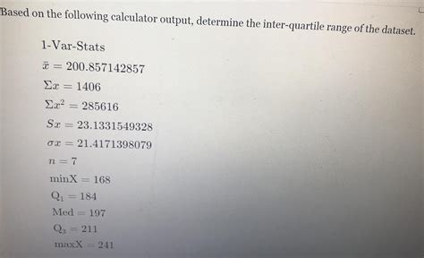 [answered] based on the following calculator output determine the inter