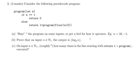 Solved 3 3 Marks Consider The Following Pseudocode Program