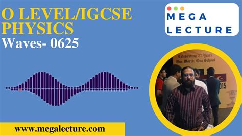 O Level Igcse Physics Waves Waves Explained Introduction To Waves 0625 Youtube