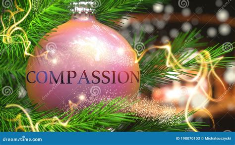 Compassion And Christmas Holidays Pictured As A Christmas Ornament