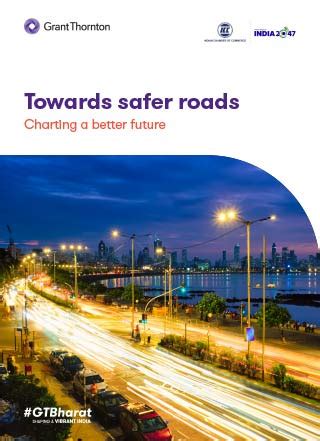 Road Safety In India Report Insights Grant Thornton Bharat