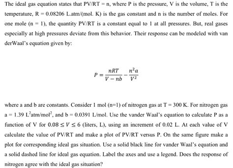 Solved The Ideal Gas Equation States That Pv Rt N Where P