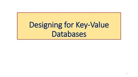 Chapter 5 Design Of Keyvalue Databses From Nosql For Mere Mortals Ppt