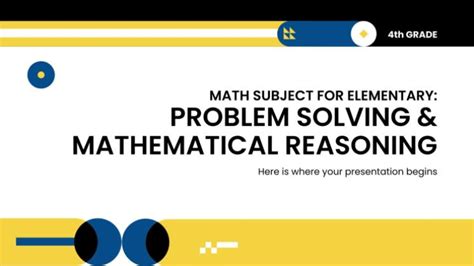 Problem Solving And Mathematical Reasoning Presentation