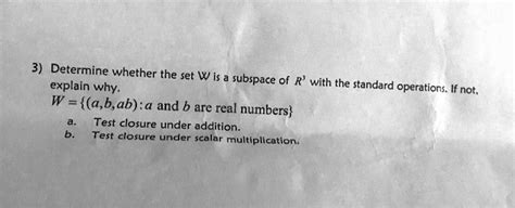 Determine Whether The Set W Is A Subspace Explain Why Of R With The