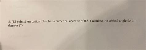 Solved Points An Optical Fiber Has A Numerical Chegg