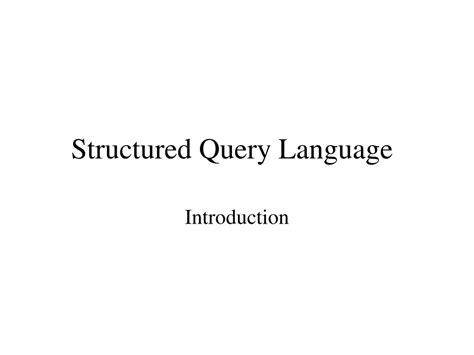 Ppt Structured Query Language Powerpoint Presentation Free Download Id4103347